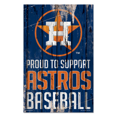 Houston Astros Sign 11x17 Wood Proud to Support Design | Sports Fans ...