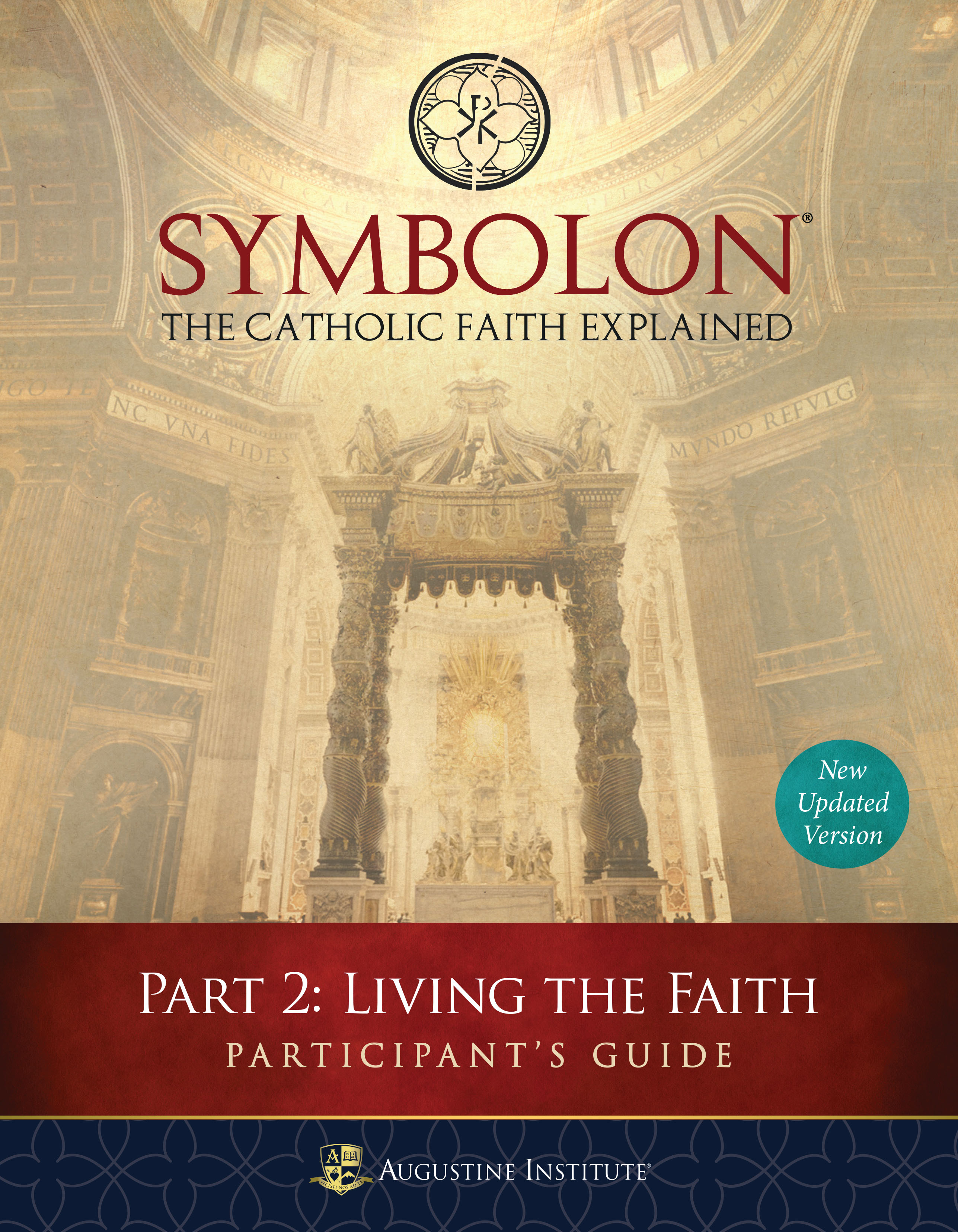 Symbolon: Living the Faith Participant Guide