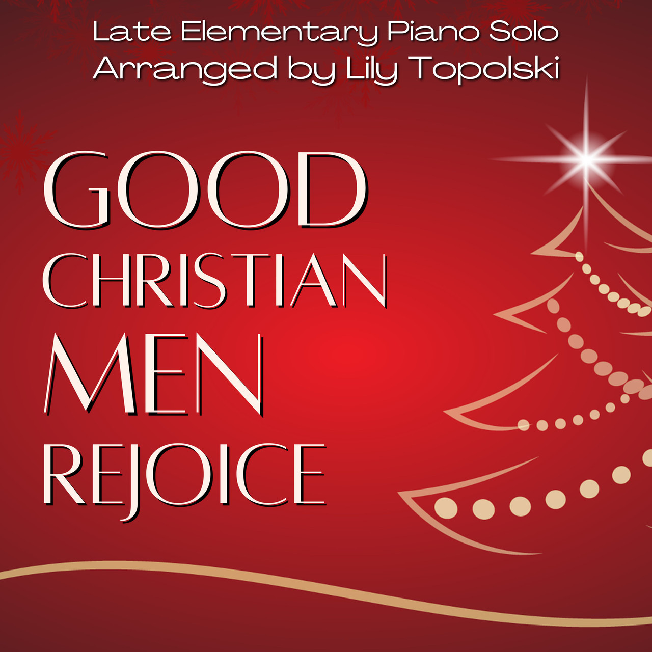 FREE: Good Christian Men Rejoice - Digital Sheet Music (Late Elementary)