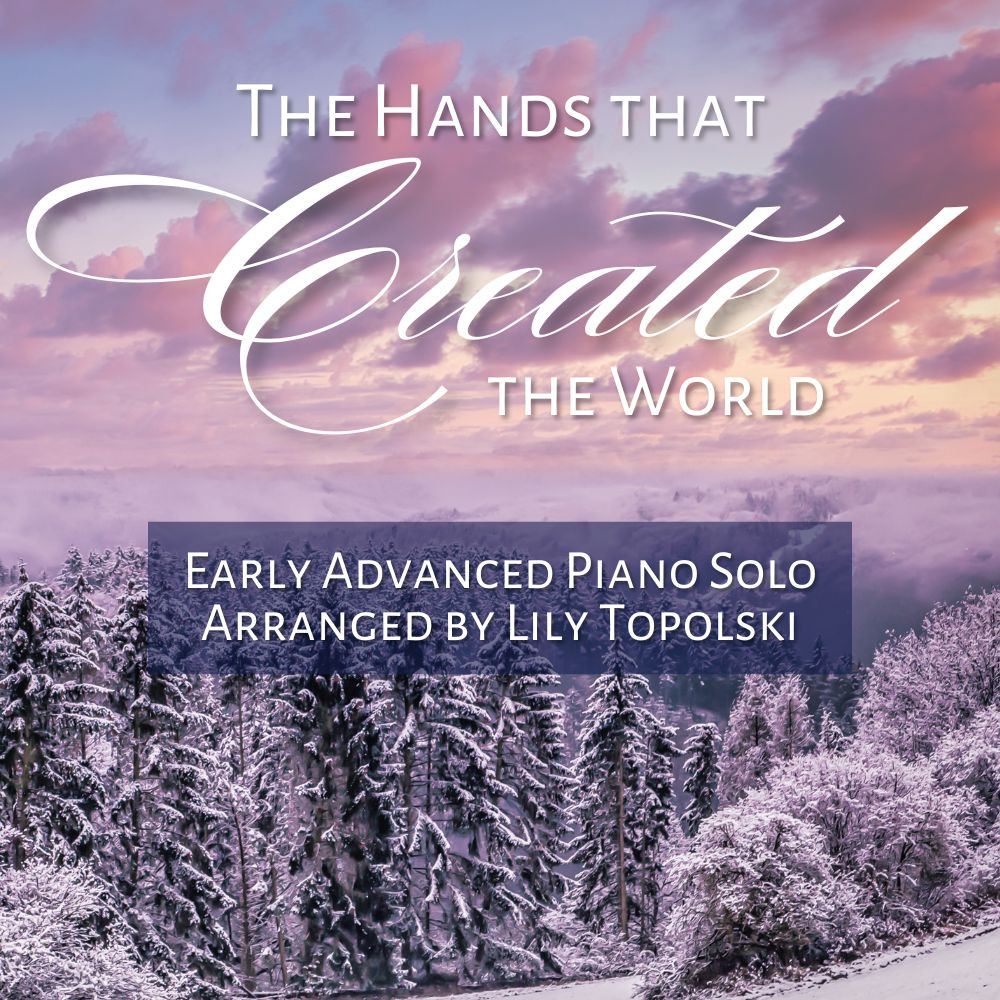 The Hands that Created the World - Digital Sheet Music