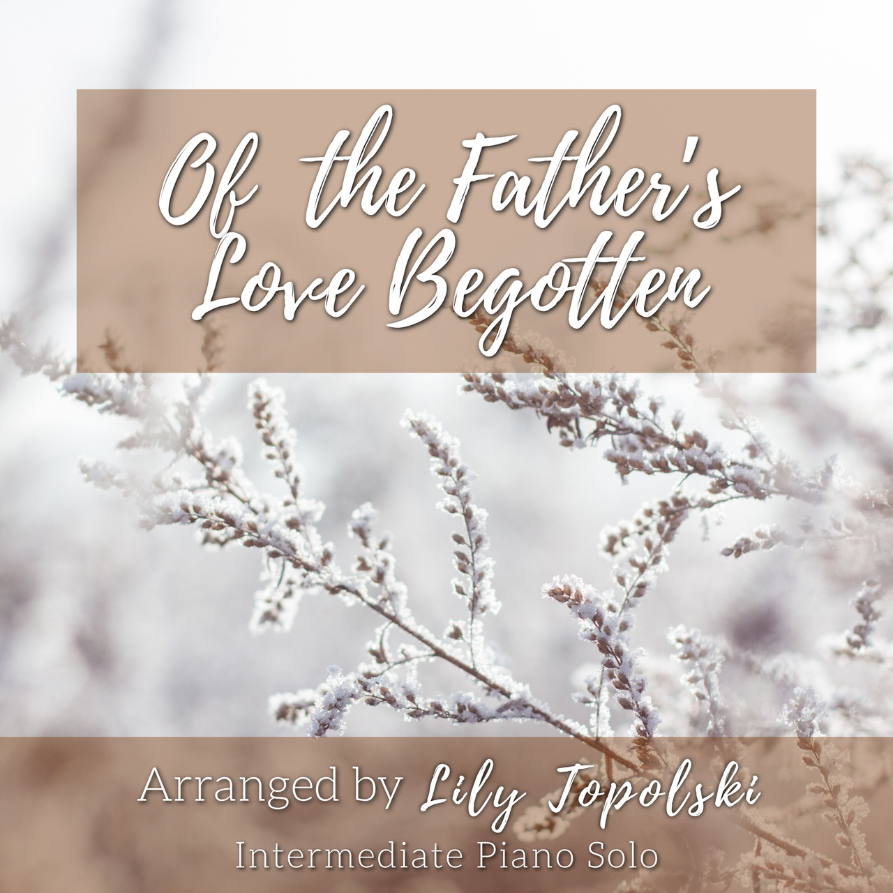 Of the Father's Love Begotten - Digital Sheet Music
