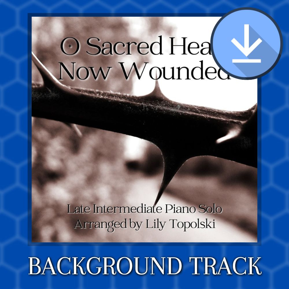 O Sacred, Head Now Wounded - Background Track
