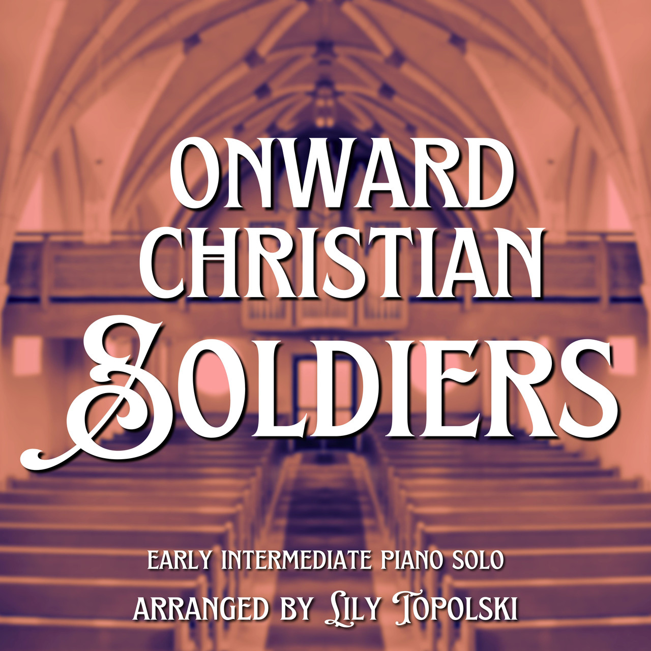 FREE: Onward, Christian Soldiers - Digital Sheet Music
