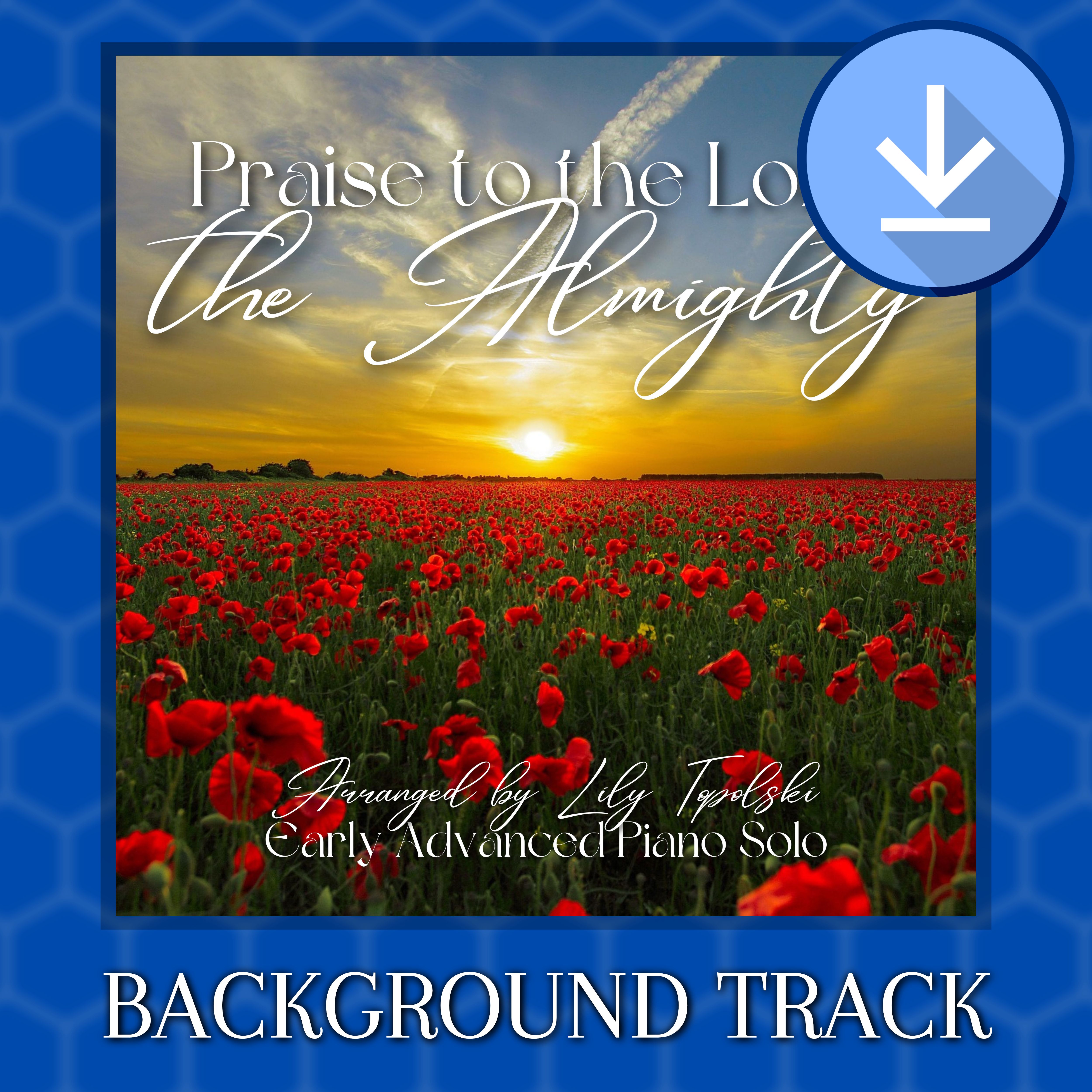 Praise to the Lord, the Almighty - Background Track