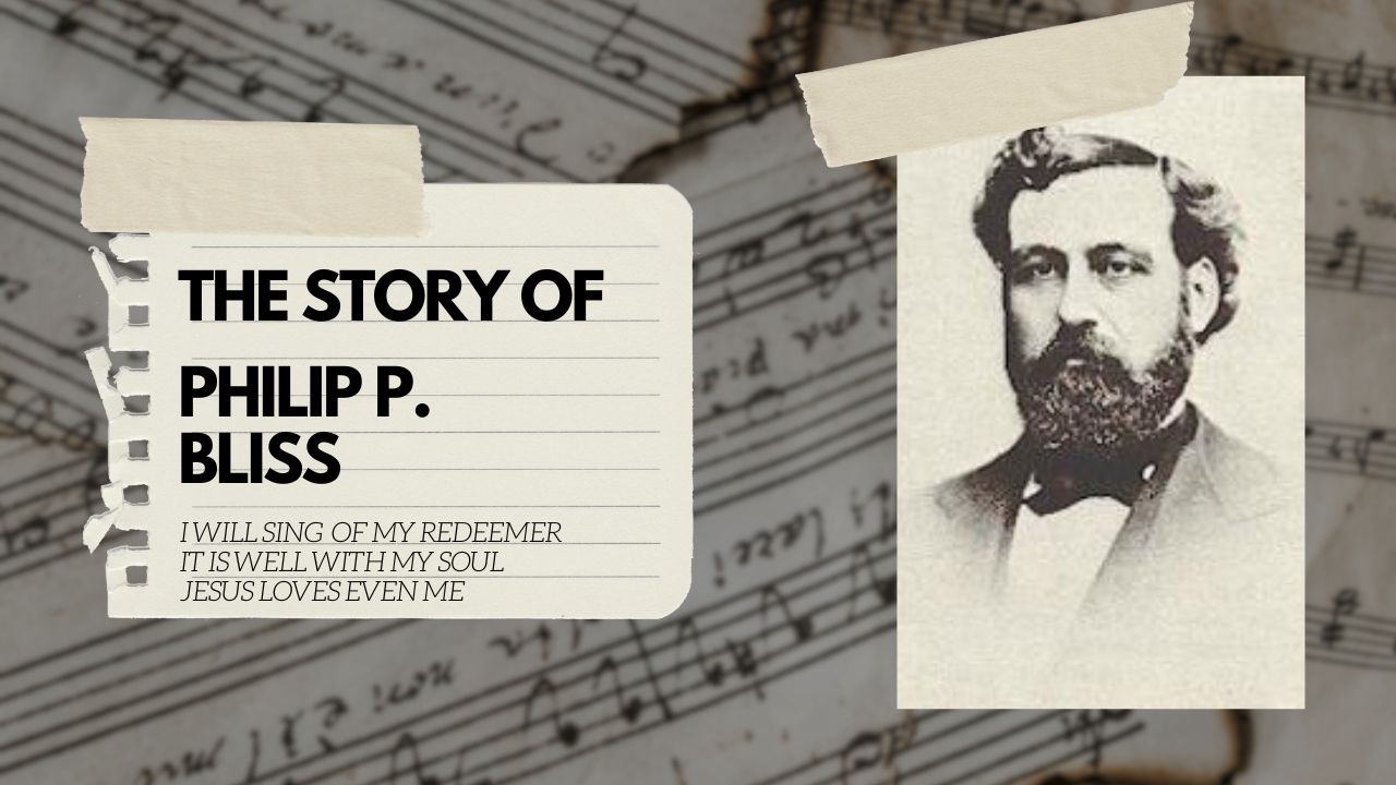 The Story of Philip P. Bliss - Lily Topolski Music