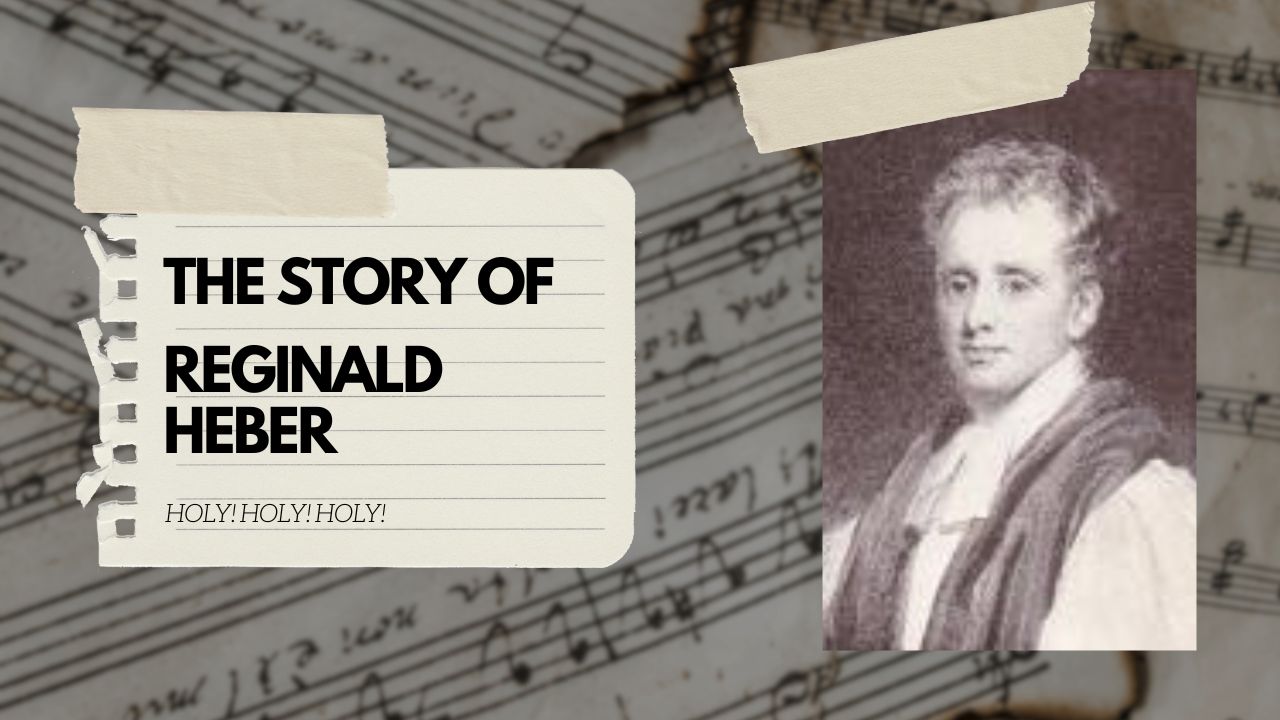 The Story of Reginald Heber - Lily Topolski Music