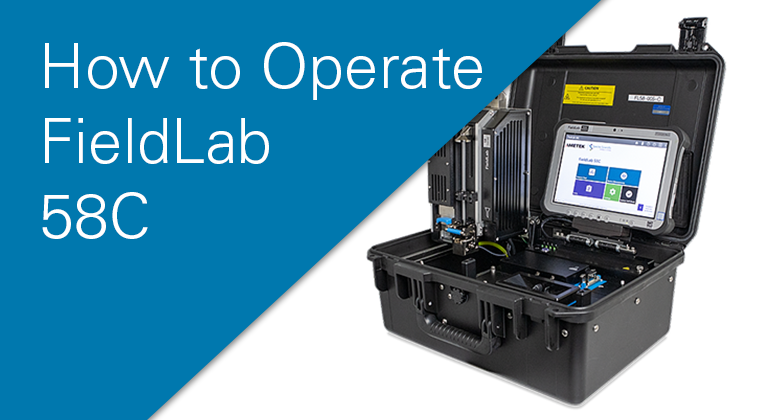 How to Operate FieldLab 58C Level I - AMETEK – Spectro Scientific