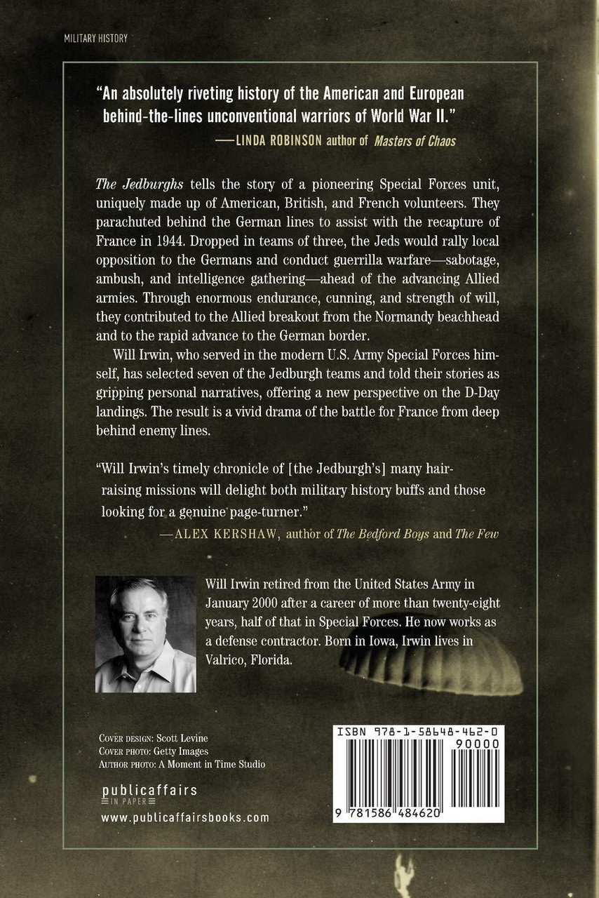 The Jedburghs: The Secret History of the Allied Special Forces, France ...