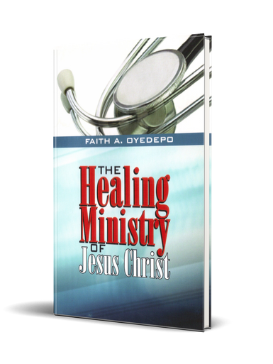 The Healing Ministry of Jesus Christ - Dominion Bookstore