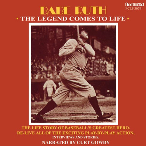 Babe Ruth: The Legend Comes to Life - Fleetwood Sounds