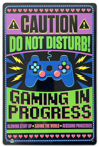 Caution Gaming In Progress Tin Sign - 20x30cm - 7.87" x 11.81 ...