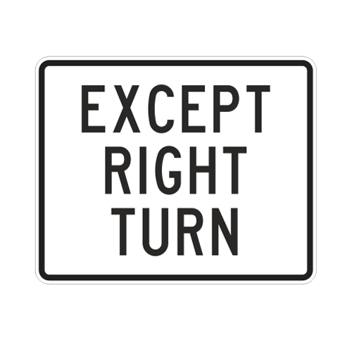 R1-10P - EXCEPT RIGHT TURN - 24X18 - U.S. Municipal Supply, LLC