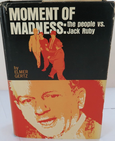 1968 Signed Author / 1st Ed / Out Print "Moment of Madness, Jack Ruby ...