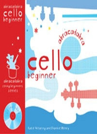 Abracadabra Cello Beginner Pupil's Book + Play-along CD - Whitehorse ...