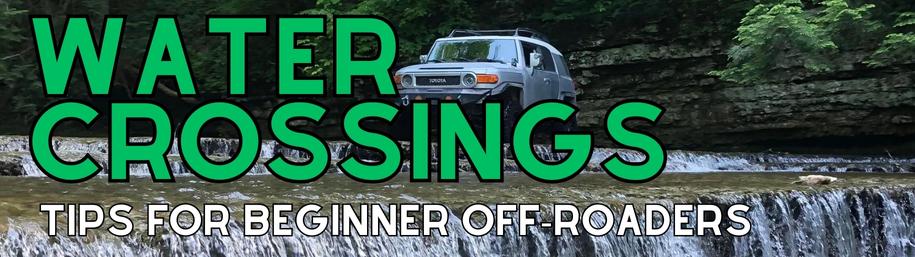 Navigating Safe Water Crossings: Essential Tips for Beginner Off ...