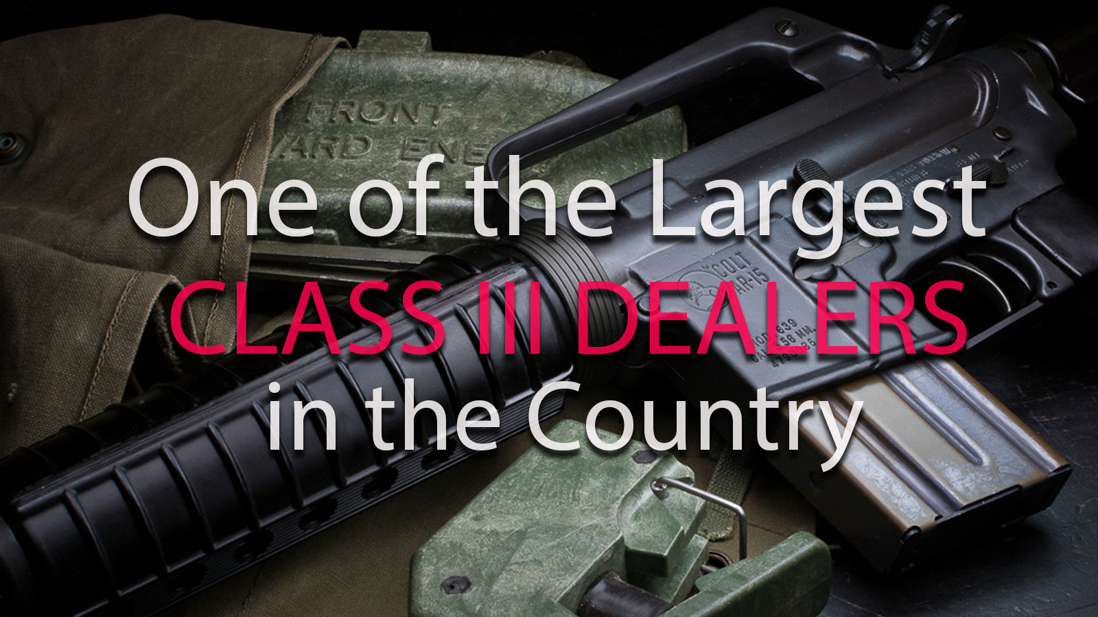 Only The Best Firearms - Premier Class 3 Dealer