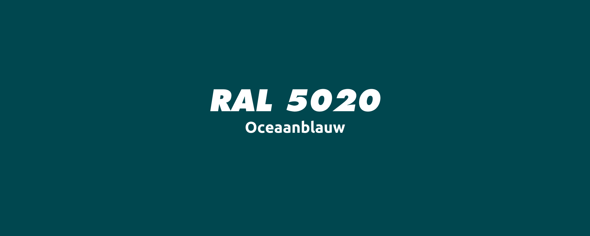 RAL 5020 - Oceaanblauw - Onlineverf.nl