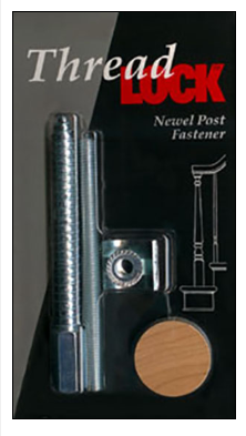 Threadlock Newel Post Fastener
