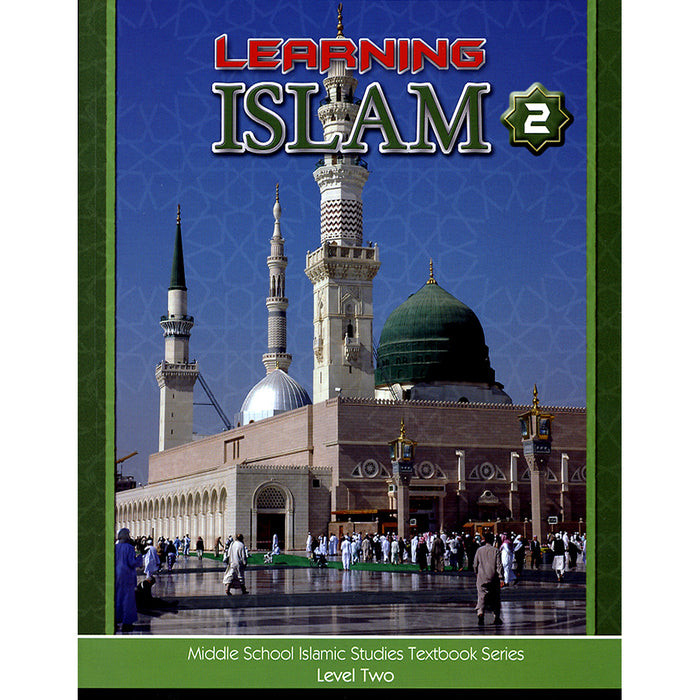 Learning Islam Textbook: Level 2 - IB Publisher Inc.