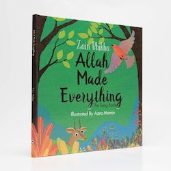 ALLAH MADE EVERYTHING
