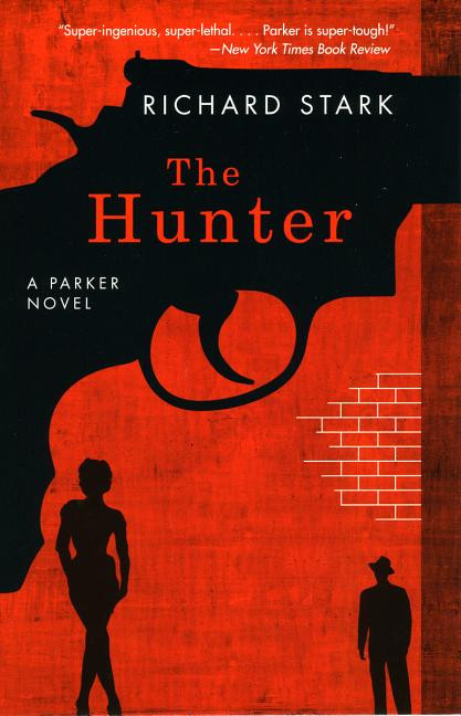 The Hunter: A Parker Novel (Parker Novels) - Riffraff