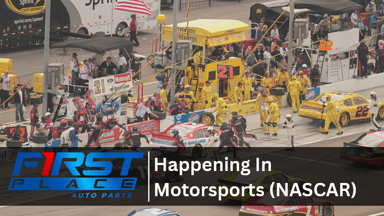 April | Happening In Motorsports (NASCAR) - First Place Auto Parts