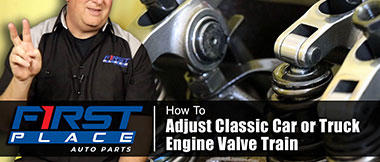 How to Adjust Classic Car or Truck Engine Valve Train - First Place ...