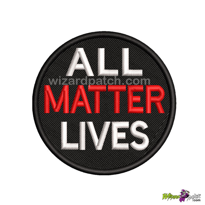 ALL LIVES MATTER EMBROIDERED DISC LOGO 3 INCH - Wizard Patch