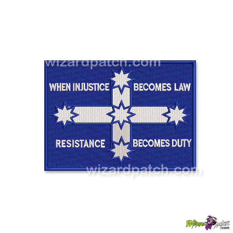 AUSTRALIAN SOUTHERN CROSS EUREKA FLAG PATCH WHEN INJUSTICE BECOMES LAW ...