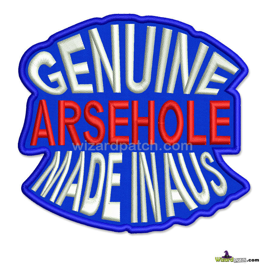 GENUINE ARSEHOLE MADE IN AUS FUNNY PATCH - Wizard Patch