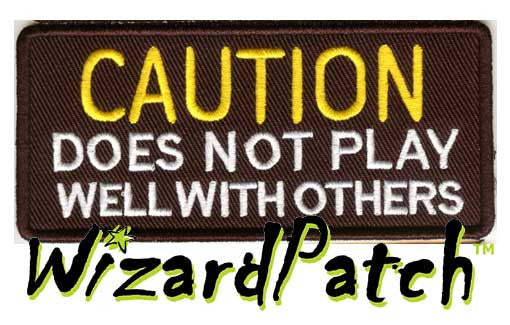 CAUTION DOES NOT PLAY WELL FUNNY PATCH - Wizard Patch