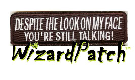 DESPITE THE LOOK FUNNY PATCH - Wizard Patch