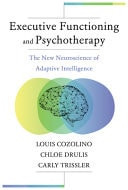 Executive Functioning and Psychotherapy - Labyrinth Books
