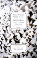 When Women Were Birds - Labyrinth Books