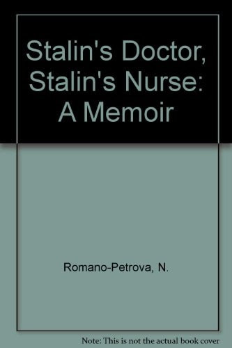 Stalin's Doctor, Stalin's Nurse - Labyrinth Books