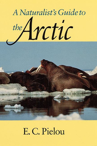 A Naturalist's Guide to the Arctic - Labyrinth Books