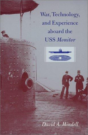 War, Technology, and Experience Aboard the USS Monitor - Labyrinth Books