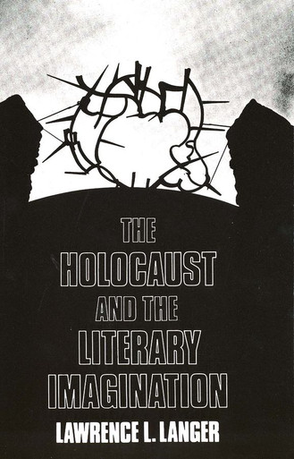 The Holocaust and the Literary Imagination - Labyrinth Books