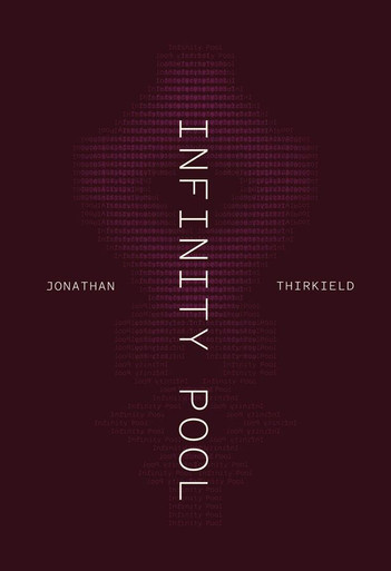 Infinity Pool - Labyrinth Books