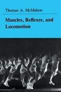 Muscles, Reflexes, and Locomotion - Labyrinth Books