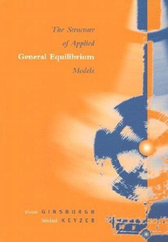 The Structure of Applied General Equilibrium Models - Labyrinth Books