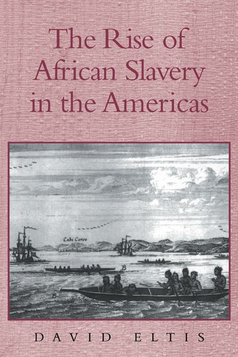 The Rise of African Slavery in the Americas - Labyrinth Books