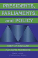 Presidents, Parliaments, and Policy - Labyrinth Books