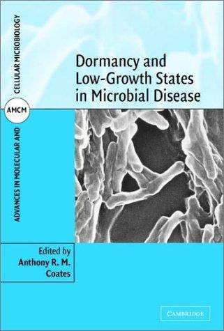 Dormancy and Low Growth States in Microbial Disease - Labyrinth Books