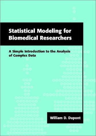Statistical Modeling for Biomedical Researchers | | 9780521655781 ...