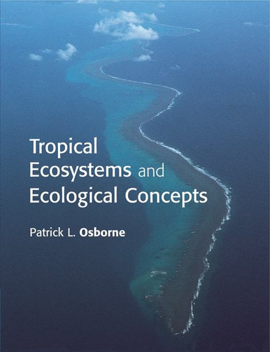 Tropical Ecosystems and Ecological Concepts - Labyrinth Books