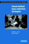 Mixed Method Data Collection Strategies - Labyrinth Books