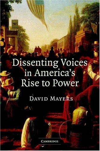 Dissenting Voices in America's Rise to Power - Labyrinth Books
