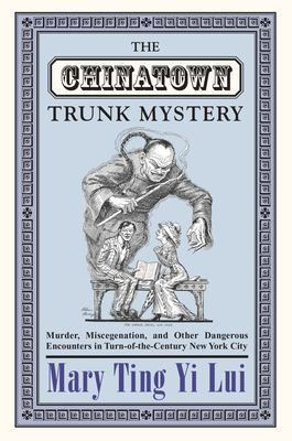 The Chinatown Trunk Mystery - Labyrinth Books