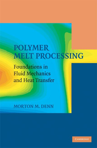 Polymer Melt Processing - Labyrinth Books